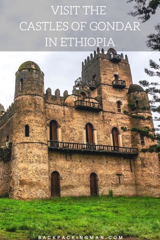 Visiting the Gondar Castles in Ethiopia (Ancient History) - Backpackingman