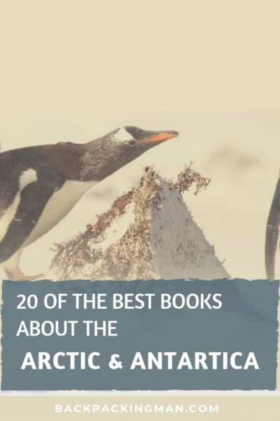 20 Best Books About Antarctica and The Arctic