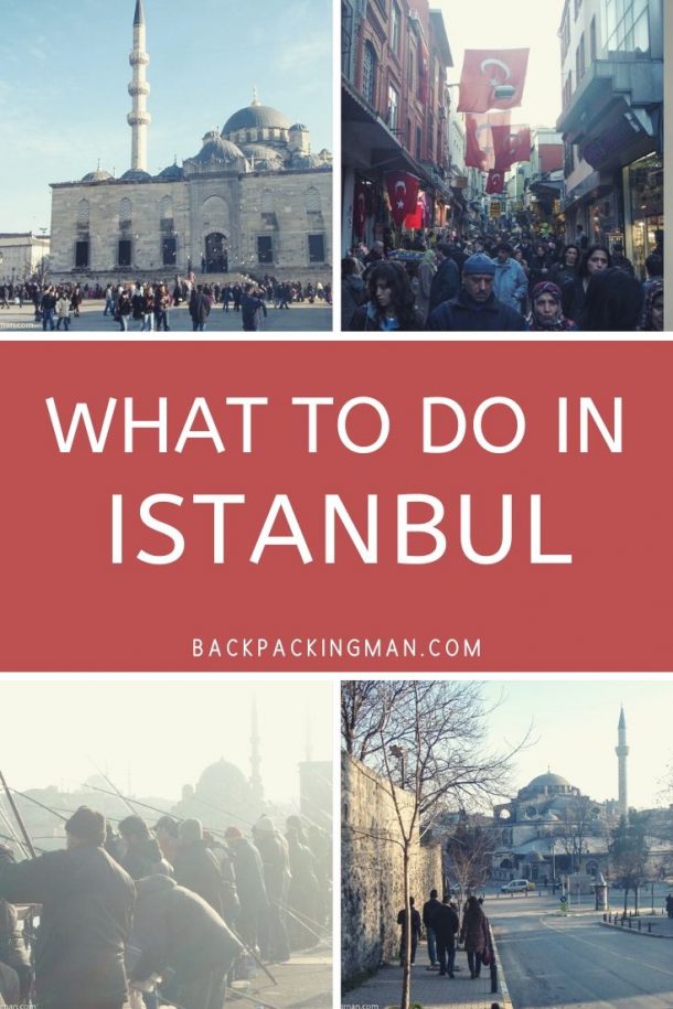 What To Do In Istanbul In One Day - Backpackingman