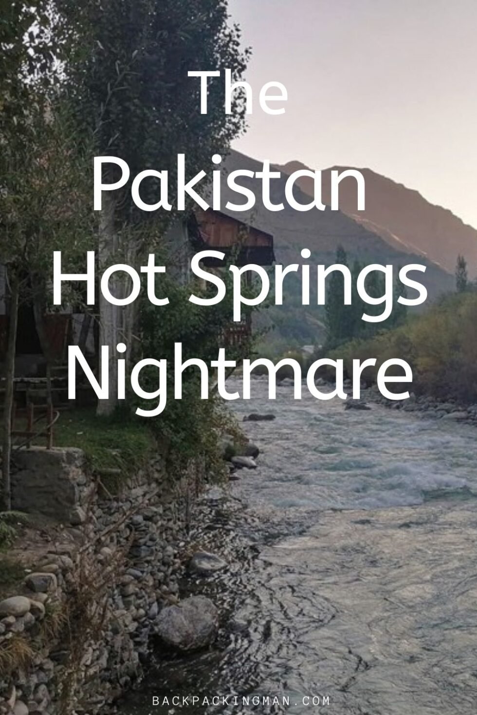 Garam Chashma Hot Springs (What Happens When a Trip Goes Wrong)