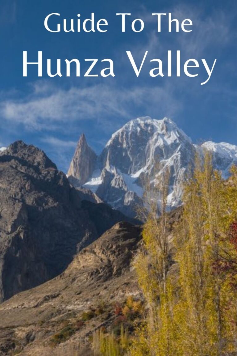 Hunza Valley Travel Guide - Backpackingman