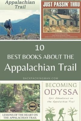 10 Best Books About The Appalachian Trail - Backpackingman