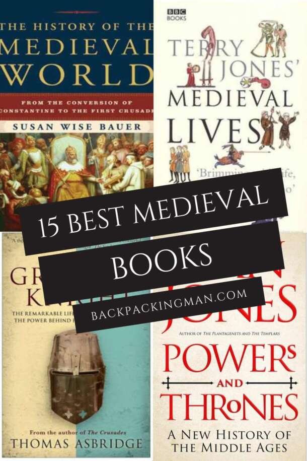 15 Best Medieval Books (Non-Fiction) - Backpackingman