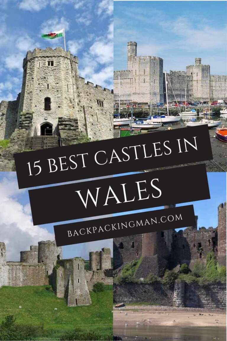 15 Best Castles In Wales To Visit - Backpackingman