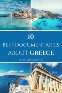 10 Best Documentaries About Greece - Backpackingman