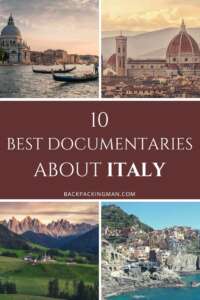 10 Best Documentaries About Italy (For 2025) - Backpackingman