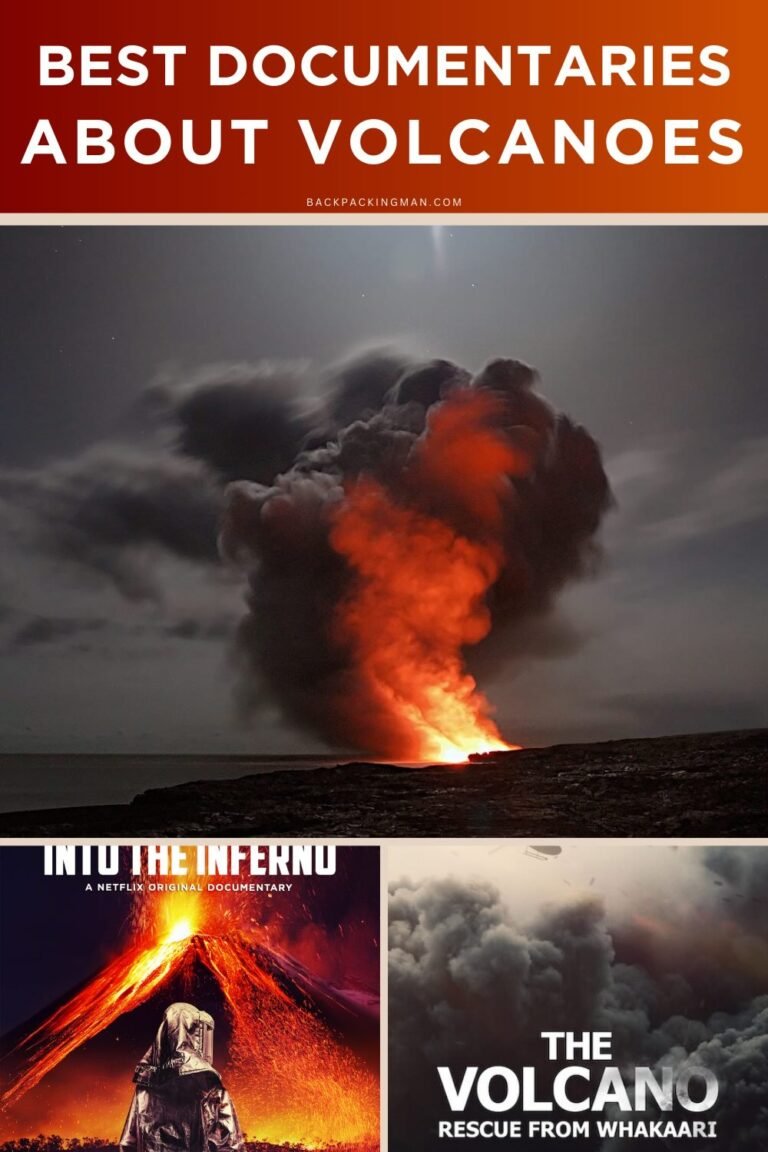 10 Best Documentaries About Volcanoes - Backpackingman