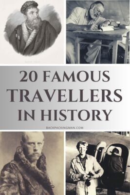 20 Most Famous Travellers In History - Backpackingman