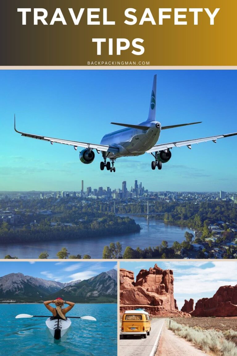 Travel Safety Tips You Need to Know - Backpackingman