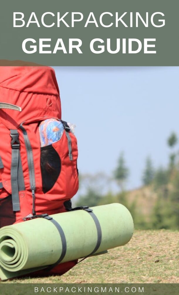 Backpacking Gear Guide: What You Really Need for the Wild - Backpackingman