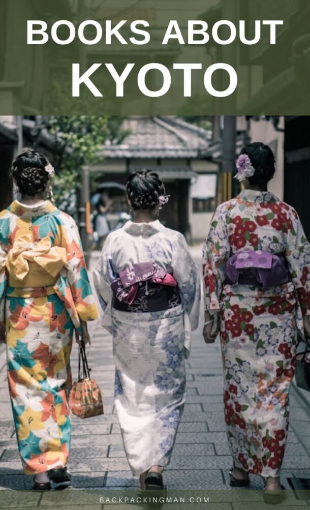 7 Epic Books Set in Kyoto - Backpackingman