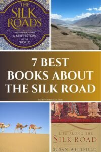 7 Essential Books About The Silk Road - Backpackingman